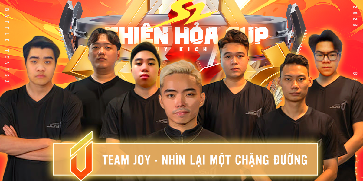 (THIÊN HỎA CUP) TEAM JOY - ĐỘI TUYỂN DUY NHẤT ĐẠI DIỆN VIỆT NAM LỌT VÀO ...